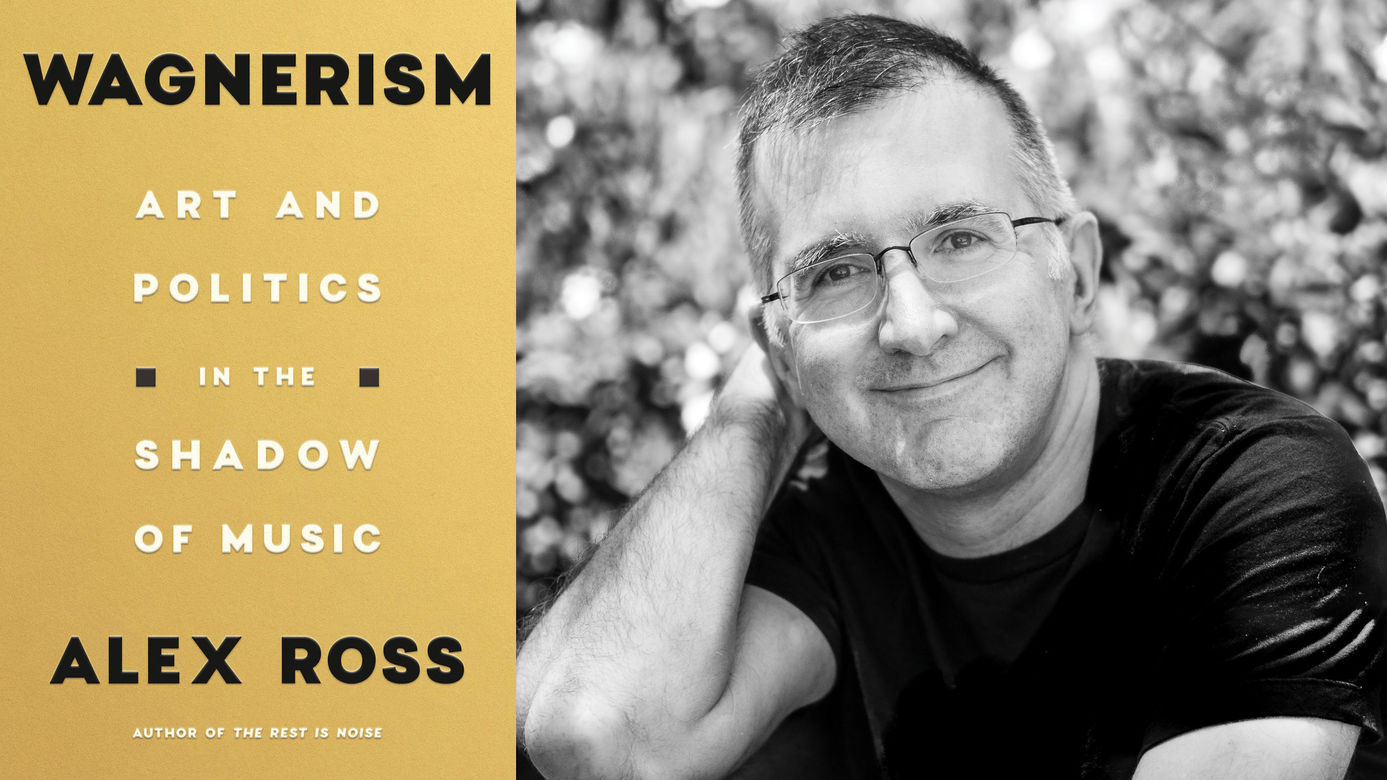 Alex Ross: Wagner & Hollywood | Hammer Museum
